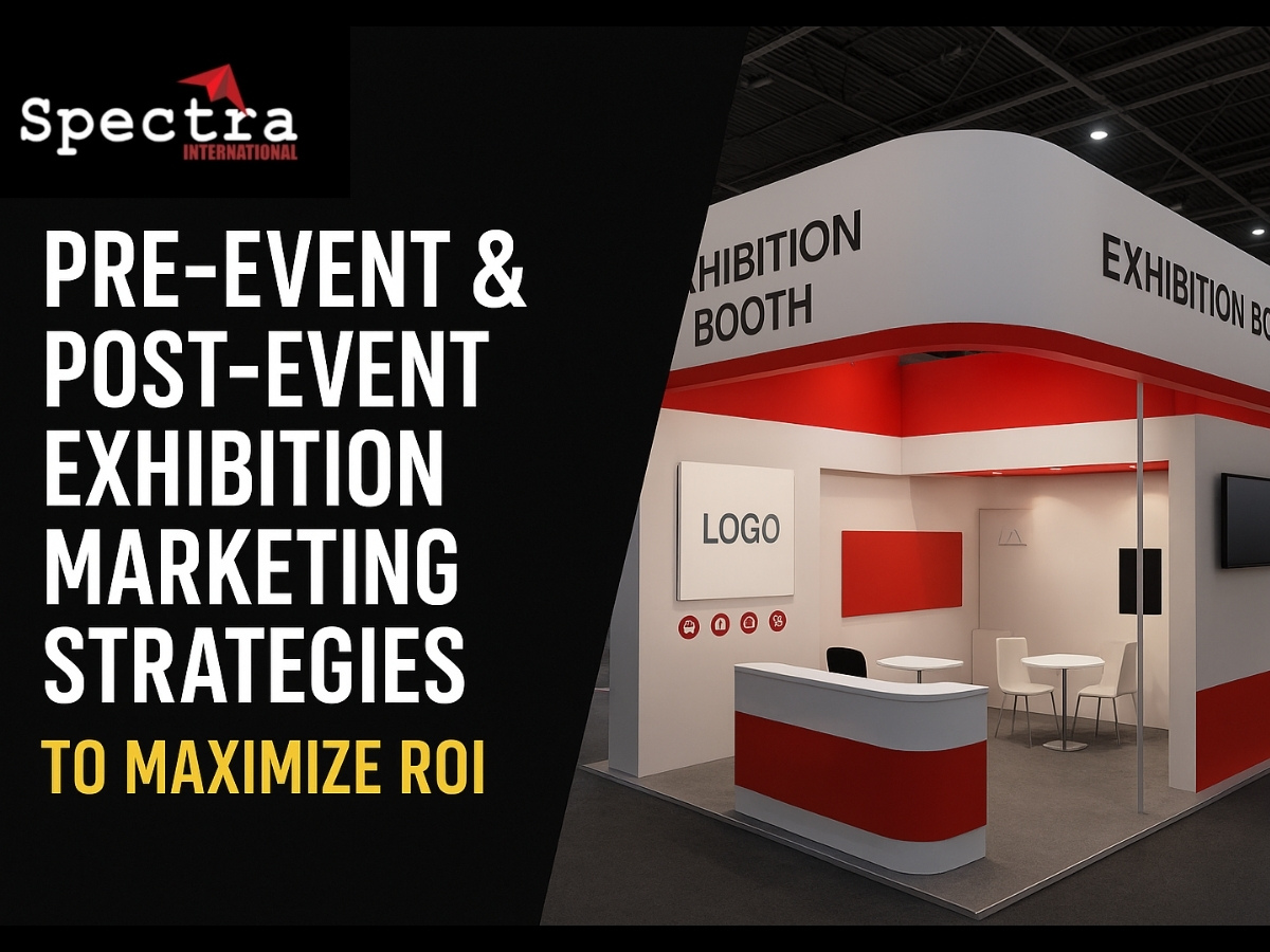 Pre-Event & Post-Event Exhibition Marketing Strategies